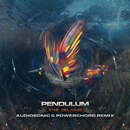 Stream Pendulum The Island Audiosonic Powerchord Remix тше Free