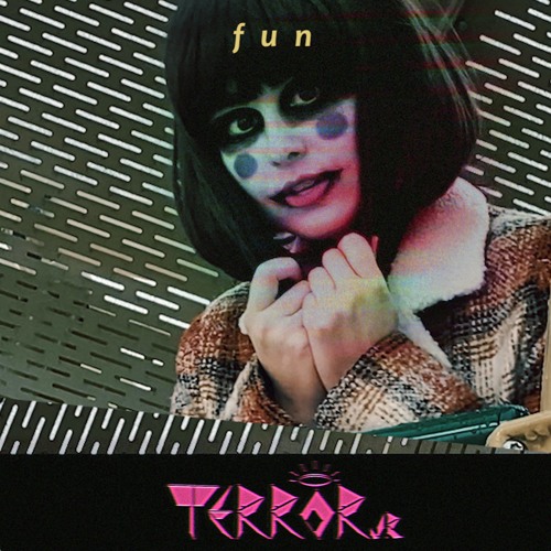 Stream Terror Jr - Fun by Terror Jr | Listen online for free on SoundCloud