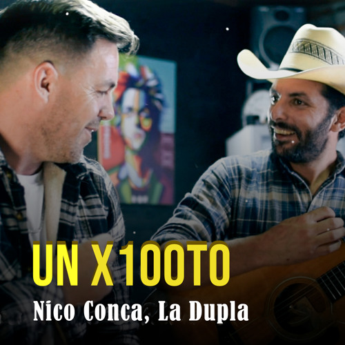 Stream Un x100to by Nico Conca | Listen online for free on SoundCloud