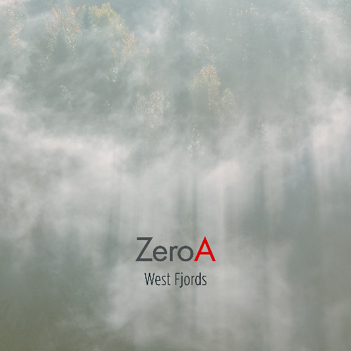 Stream ZeroA - West Fjords by ZeroA | Listen online for free on SoundCloud