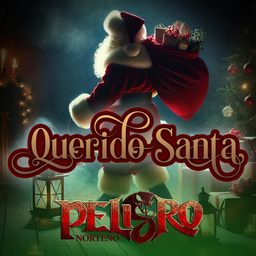 Stream Querido Santa by Peligro Norteño | Listen online for free on SoundCloud