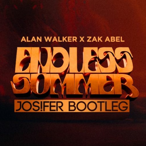 Stream Alan Walker & Zak Abel - Endless Summer (Jos!fer Bootleg) by Jos ... Stream Alan Walker & Zak Abel - Endless Summer (Jos!fer Bootleg) by Jos ...