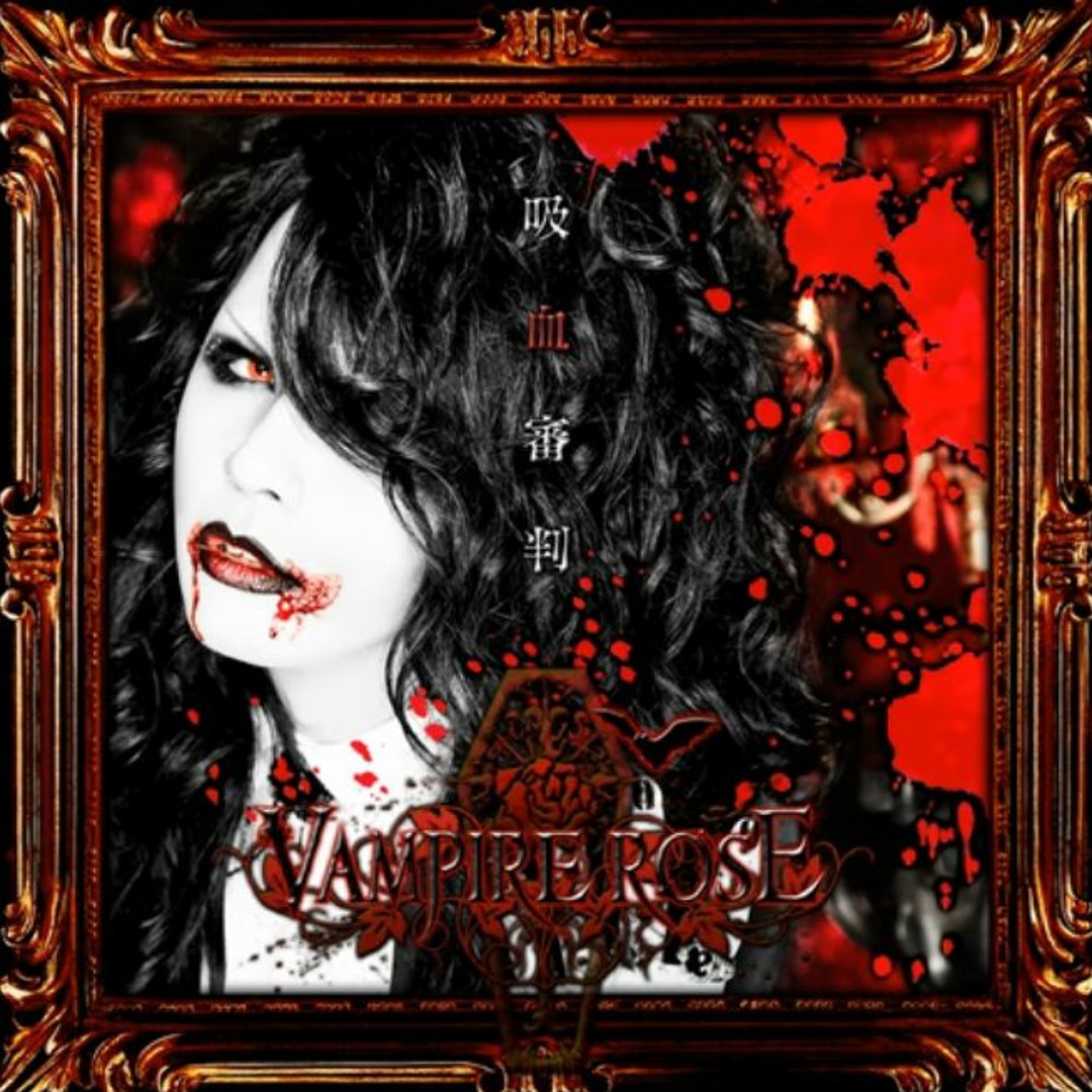 Stream 吸血審判 - Vampire Rose by illusionary | Listen online for free on ...