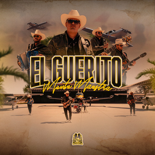 Stream El Guerito by Grupo Mente Maestra | Listen online for free on ...