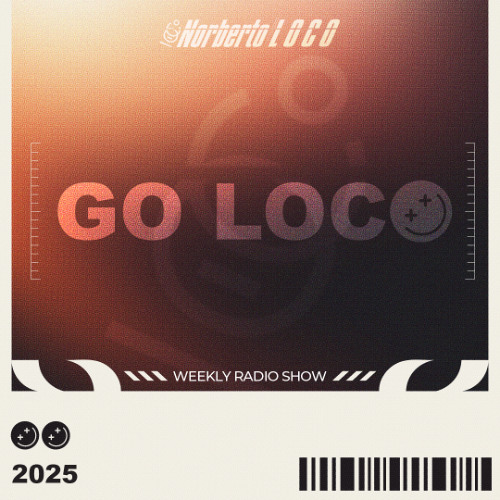 Norberto Loco - Go Loco #33 2025-06-30