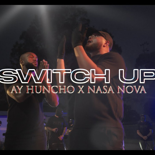 Stream Ay Huncho x NASA NOVA - Switch Up by Unreleased Tracks | Listen ...