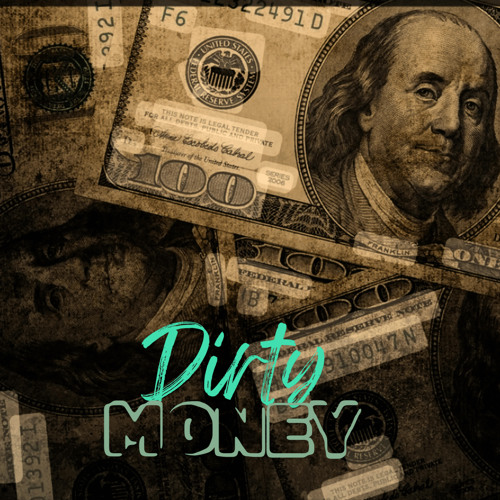 Stream Dirty Money by Lil Loaded | Listen online for free on SoundCloud