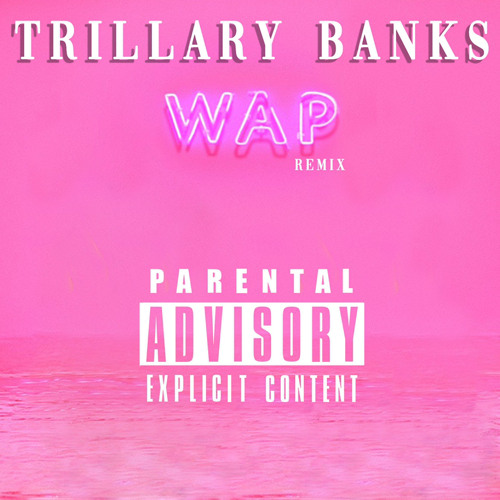 Stream CARDI B WAP REMIX - TRILLARY BANKS by Trillary Banks | Listen ...