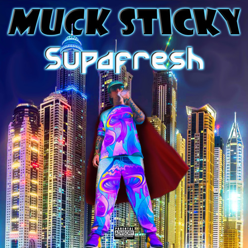 Stream Supafresh by Muck Sticky | Listen online for free on SoundCloud