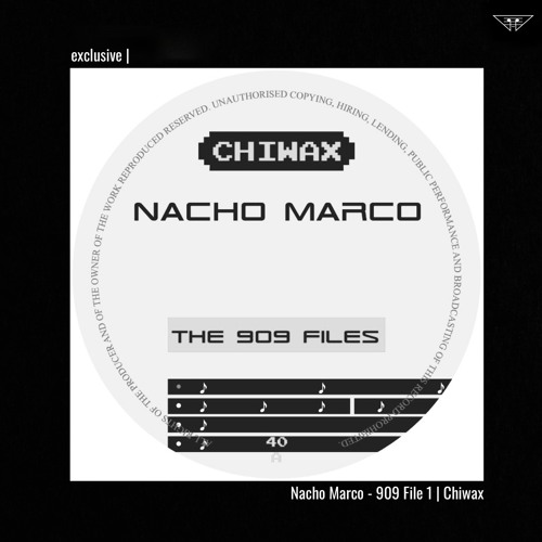 exclusive | Nacho Marco - 909 File 1 | Chiwax - Listen to music