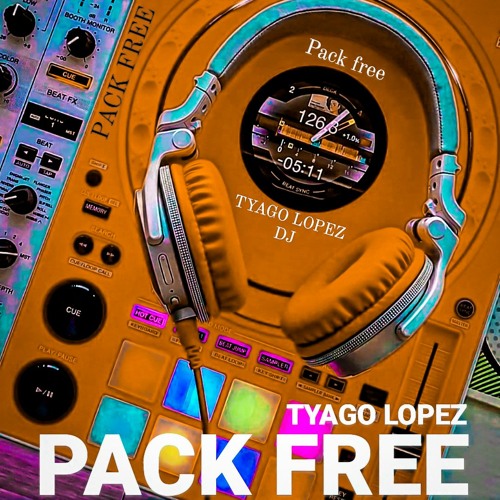 pumpyoursound.com | PACK FREE 2022(TYAGO LOPEZ DJ) MIX pumpyoursound.com | PACK FREE 2022(TYAGO LOPEZ DJ) MIX
