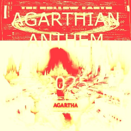 Stream AGARTHIAN ANTHEM 2025 by AGARTHIA FEDERATION | Listen online for ...