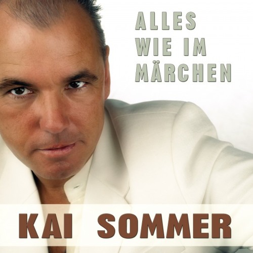Stream Alles wie im Märchen by Kai Sommer | Listen online for free on SoundCloud