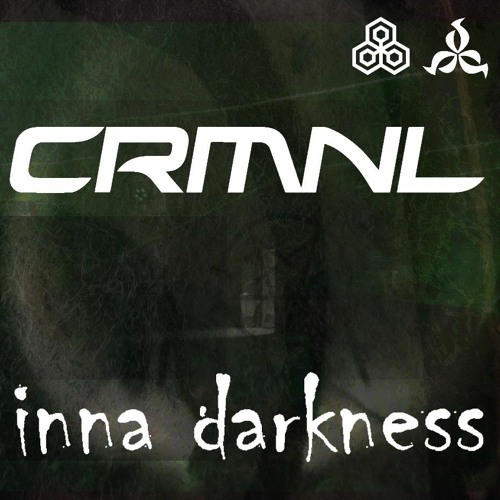 Stream Inna Darkness by CRMNL | Listen online for free on SoundCloud
