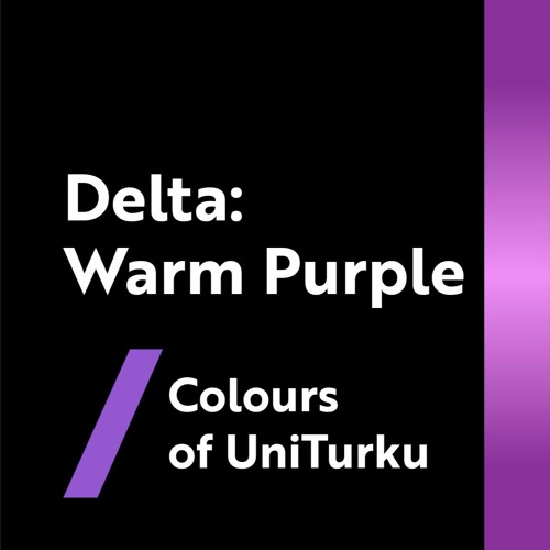 Stream Colours of UniTurku: Delta | Warm purple by Turun yliopisto ...