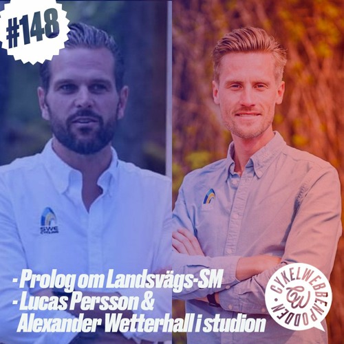 Stream episode 148. Lucas Persson och Alexander Wetterhall och en prolog om SM-skandalen! by ...