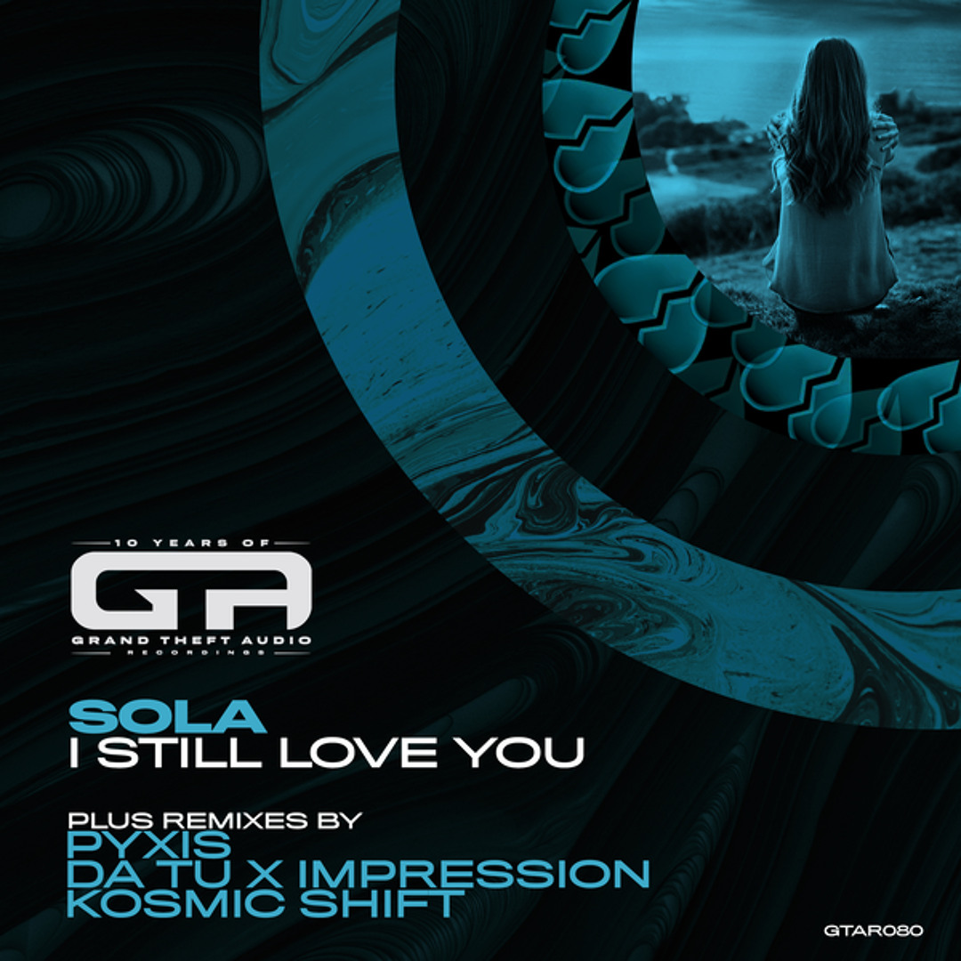 Stream I Still Love You (DA TU & Impression Remix) by Sola | Listen ...