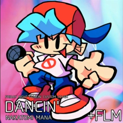 Stream FNF: BF sings Dancin' (KRONO Remix) [Made by Nakatomi Mana] by ...