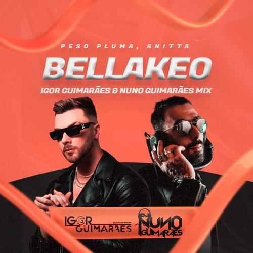 Stream Peso Pluma, Anitta - BELLAKEO (Igor Guimarães & Nuno Guimarães Mix) by IGOR GUIMARÃES ...
