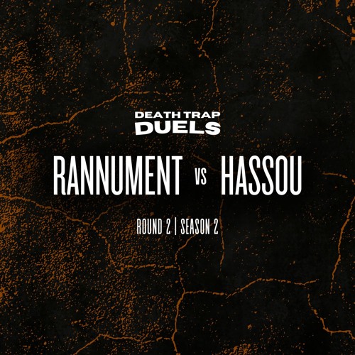 Stream SEASON 2 ROUND 2: Rannument VS HASSOU [WINNER: Rannument] by ...
