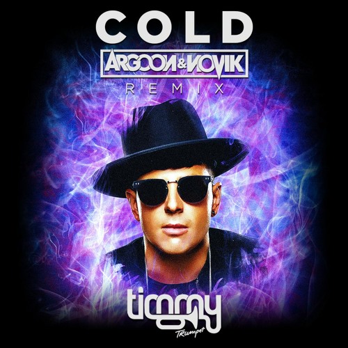Stream TIMMY TRUMPET - Cold (Argoon & Novik Remix) by Argoon & Novik ...