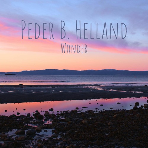 Stream Soothing Relaxation | Listen to Peder B. Helland - Wonder (Album ...