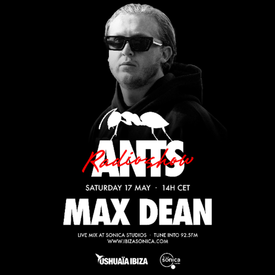 Stream ANTS RADIO SHOW Guest Mix: Max Dean by UNITEDANTS | Listen ...