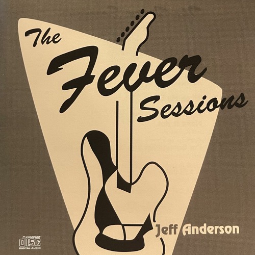 Stream Jeff "El Jefe" Anderson - Make It Hot | The Fever Sessions by ...