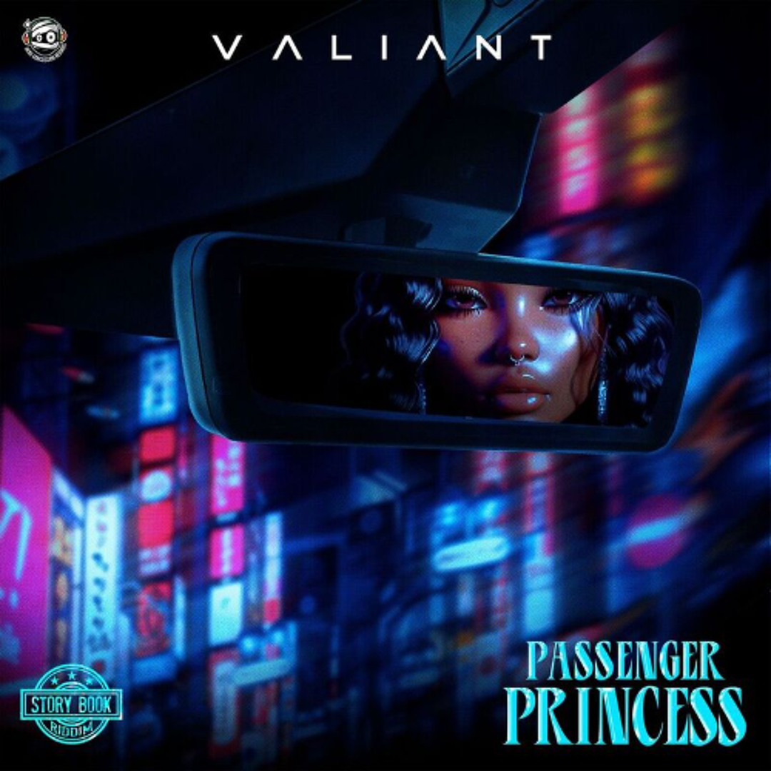 Stream Valiant - Passenger Princess [Story Book Riddim] by World Star ...