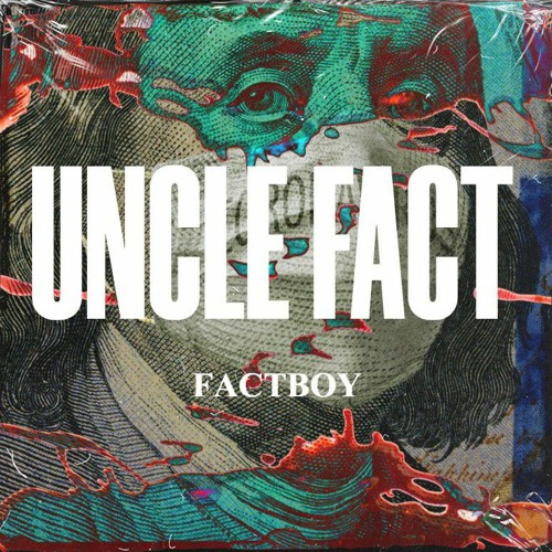 Stream Uncle Fact - FactBoy by FactBoy | Listen online for free on ...