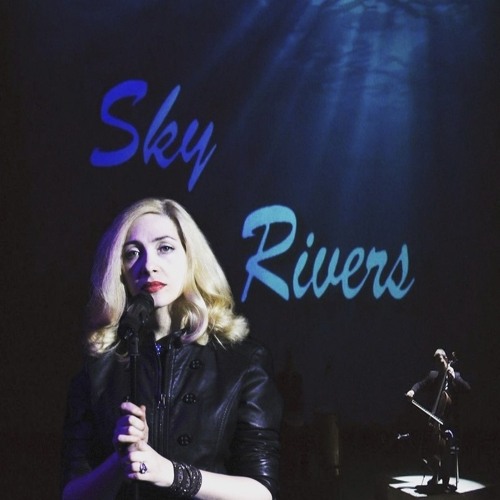 Stream SKY RIVERS | Listen to Sky Rivers альбом "З любовью мій янгол" playlist online for free ...