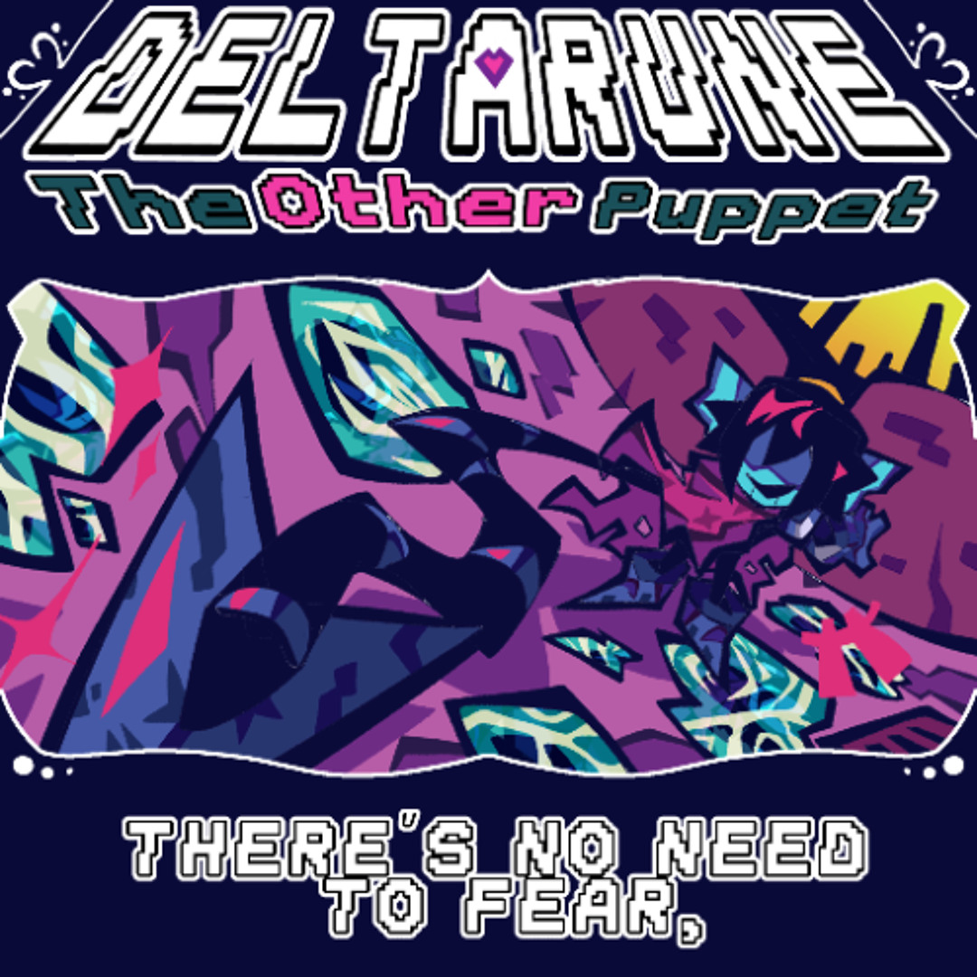 Stream (PᕓPEJAM) THERE'S NO NEED TO FEAR, - [DELTARUNE: The Other ...