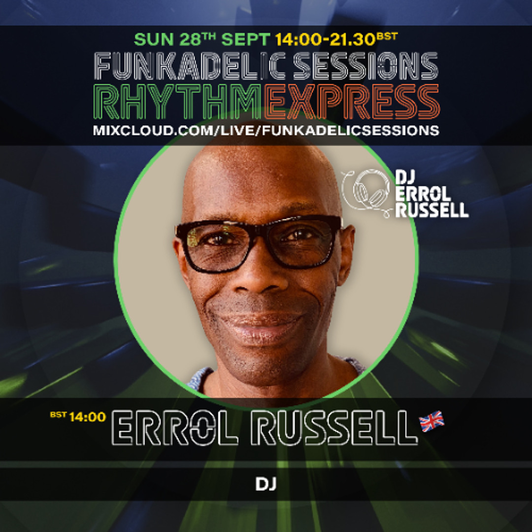 Stream Errol Russell - Sessions 92. Funkadelic Session | RHYTHM EXPRESS ...
