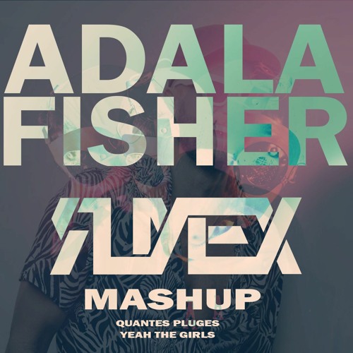 Stream Adala X FISHER - Yeah The Pluges (Ruyex Mashup) by Ruyex ...