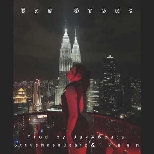 Stream Sad story (Coprod. JayXBeats X 7TEEN) by SteveNashBeatz | Listen ...