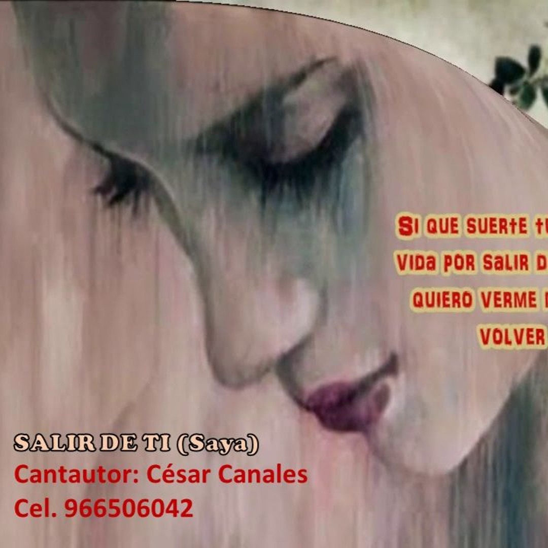 Stream SALIR DE TI by César Canales | Listen online for free on SoundCloud