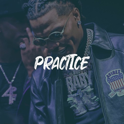 Stream [SOLD] Lil Baby x Future x Lil Durk Type Beat - "PRACTICE ...