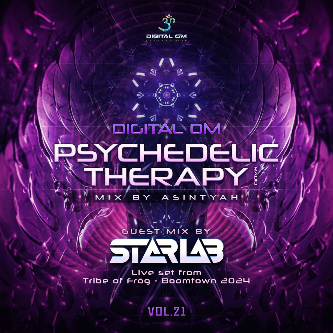 Listen to Psychedelic Therapy Radio Vol. 21 (Mix by Asintyah + Guest Mix By StarLab) | Boomtown ...