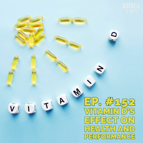 Stream Episode #152: Vitamin D with Dr. Austin Baraki by Barbell ...