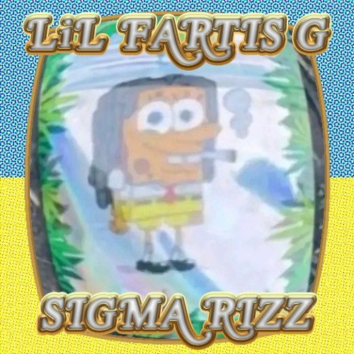 Stream Sigma Rizz - Lil Fartis G Productions & Sigma 333 God ...