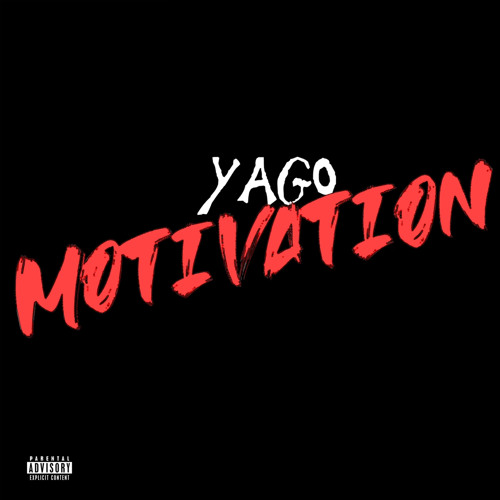 Stream Yago - Motivation (Prod Diamondbeats) by YagoRichh *Yago On ...
