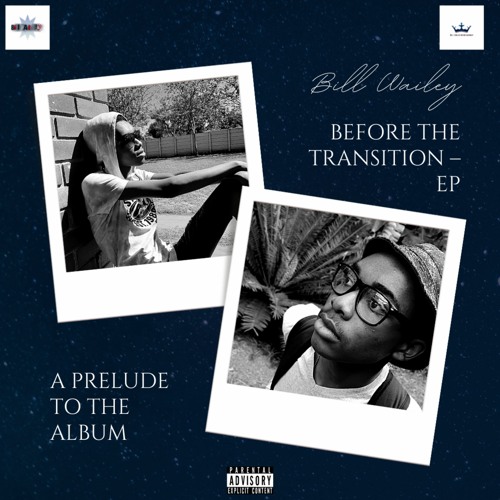 Stream Bill Wailey | Listen to BEFORE THE TRANSITON - EP playlist ...