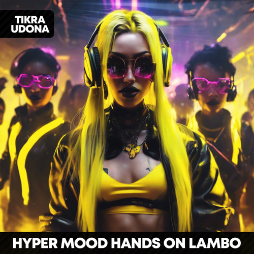 Stream Hands On Lambo – HYPERTECHNO by HYPER MOOD | Listen online for free on SoundCloud
