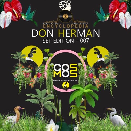 Stream DON HERMAN-SET EDITION-007-COSMOSRADIO & ENCYCLOPEDIA by ...