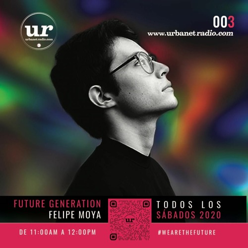 Stream Future Generation Radio 003 By Felipe Moya Old EDM Edition by ...