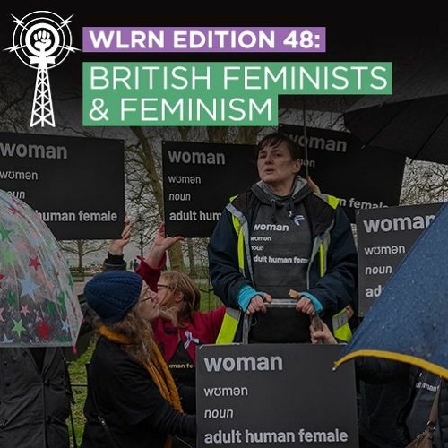 Stream Edition 48: British Feminists & Feminism by Women's Liberation ...