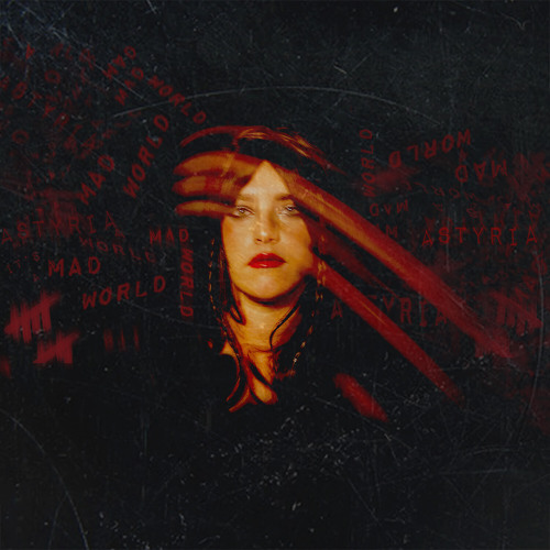 Stream It's a Mad World by Astyria | Listen online for free on SoundCloud