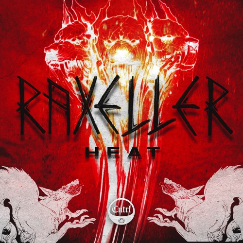 Stream Raxeller - HEAT [Free Dl] by CNTRL Records | Listen online for ...