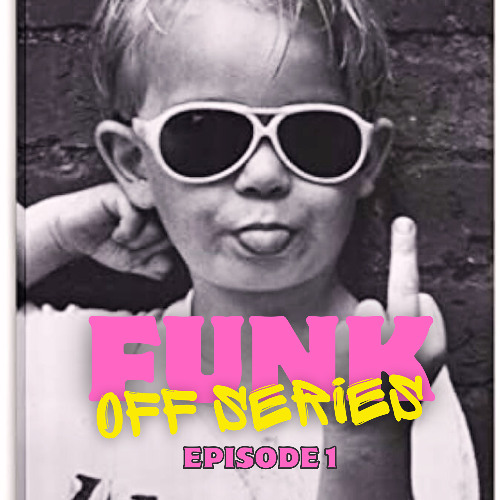 Stream FUNK OFF SERIES EP 1 by HOLLY HUTCH 🪩 | Listen online for free ...
