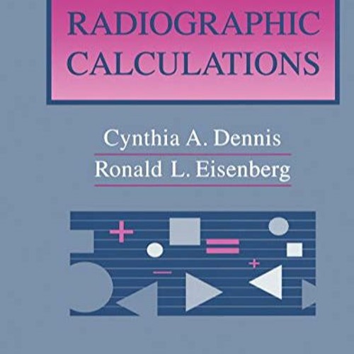 Stream [EBOOK]- Applied Radiographic Calculations, 1e from Eusebio ...